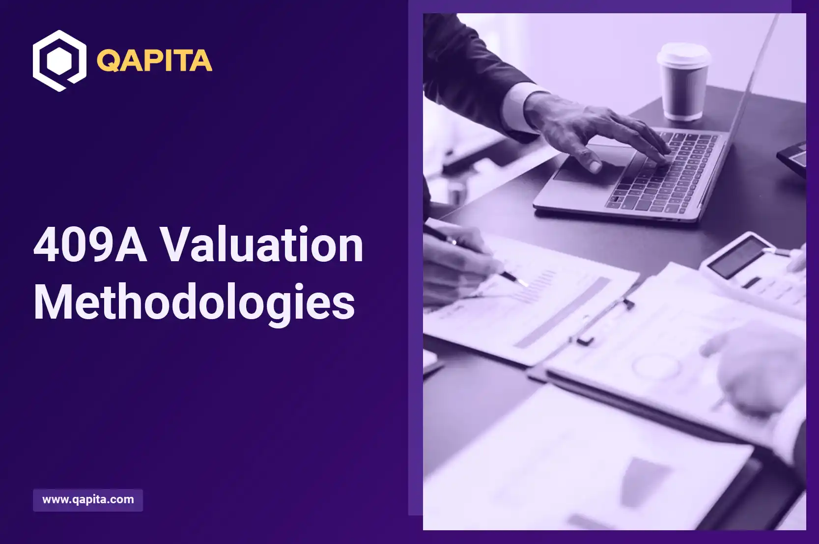 409A Valuation Methodology and Process Explained